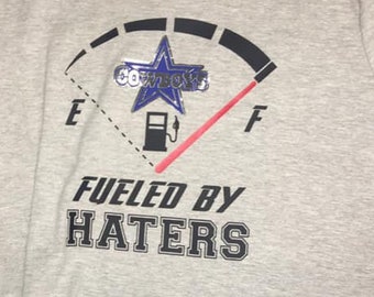 Dallas Cowboys Fueled by Haters Tshirt - Etsy