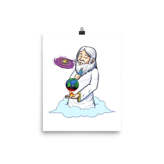 God Smoking the Earth Bong to Create a Galaxy Poster - Etsy