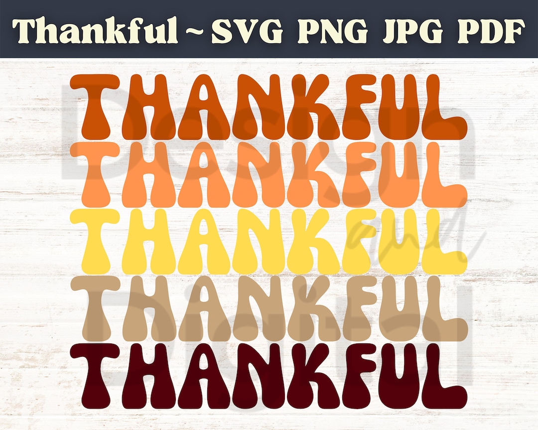 Thankful SVG Thankful Design Thanksgiving SVG Fall SVG Fall Design ...