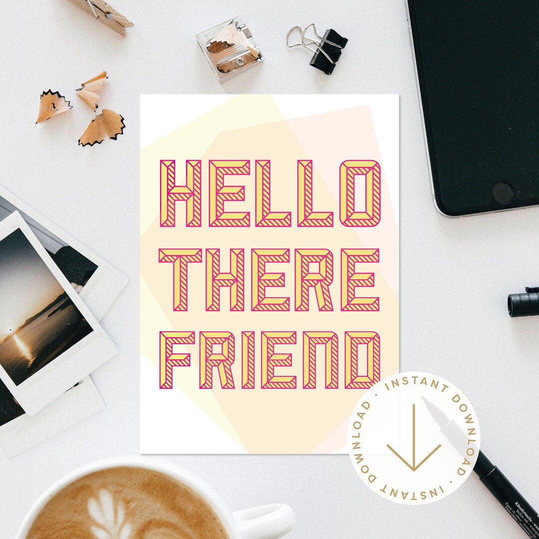 Hello There Friend Card: Printable Greeting Card (instant Download) - Etsy