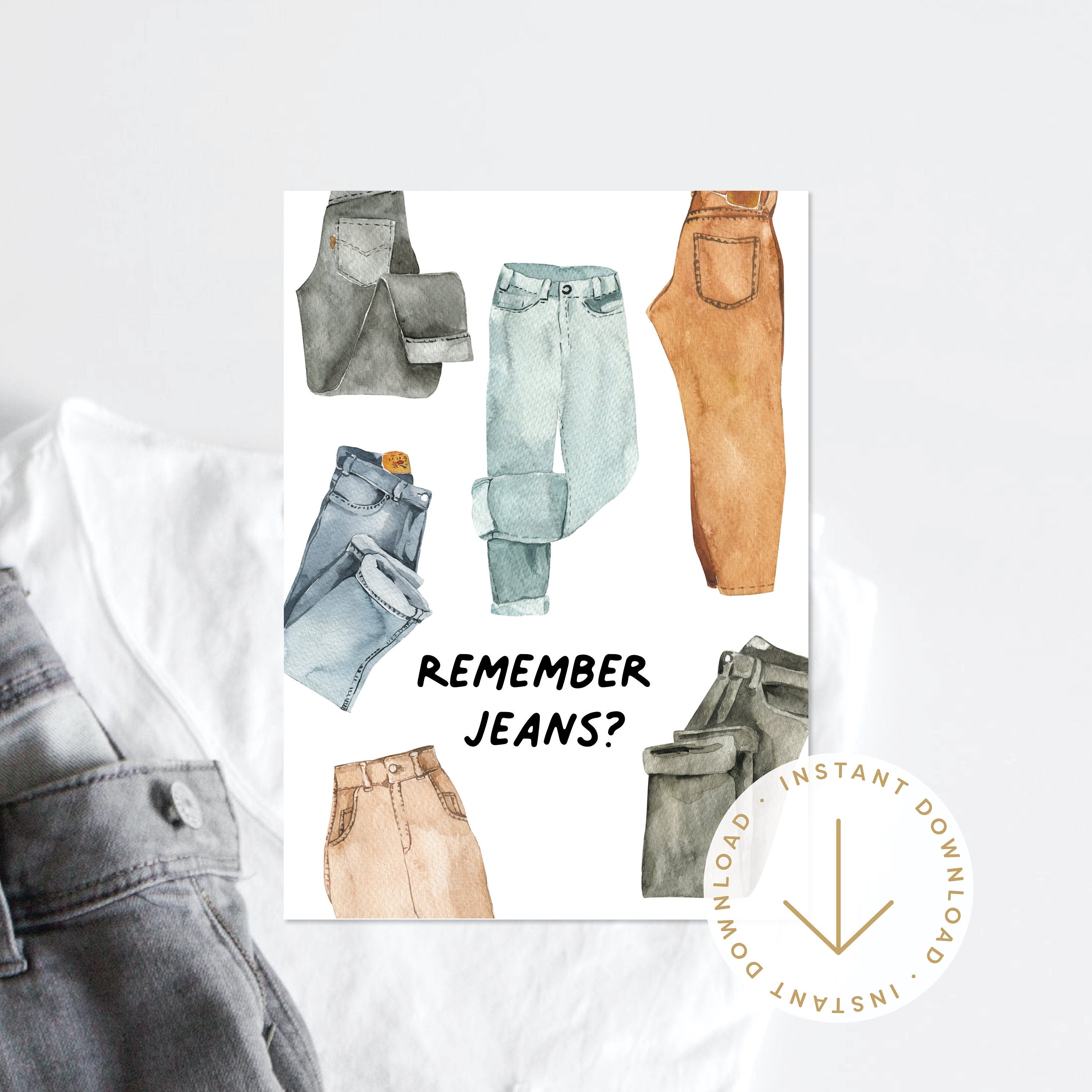 Printable Jeans Card Just Because Greeting Card Funny Quarantine Card ...