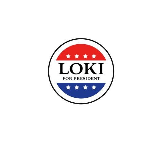 Loki for President 45mm and 77mm REPLICA Pin Badges - Etsy Hong Kong