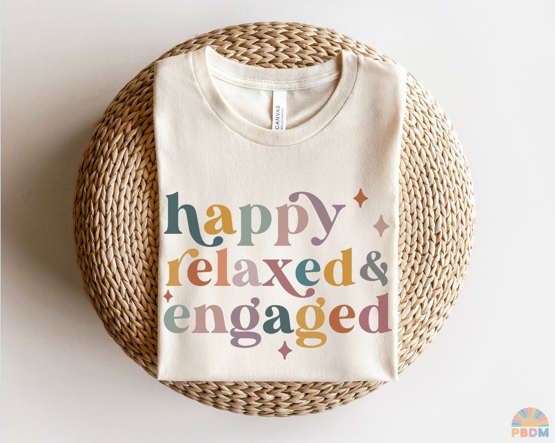 Happy Relaxed Engaged Aba Shirts Bcba Shirt Behavior Analyst - Etsy