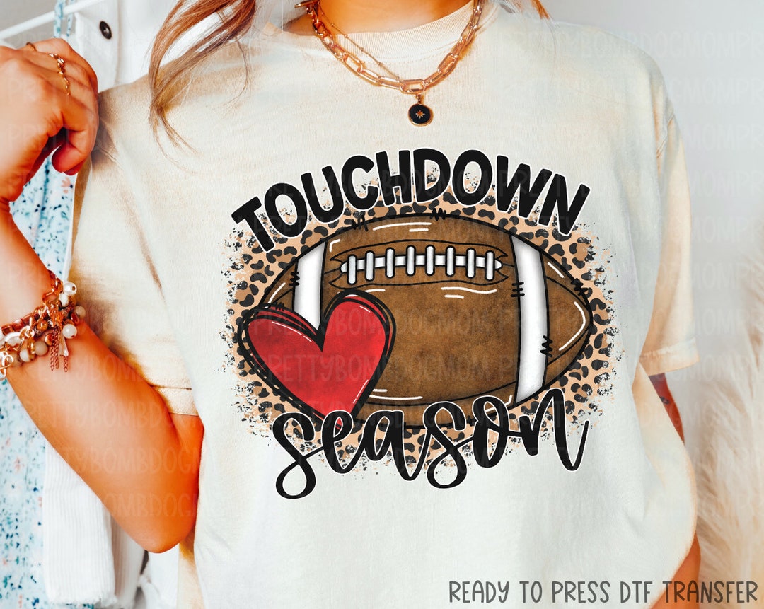 Football Heat Transfers Ready to Press Touchdown Season Dft Print Ready ...