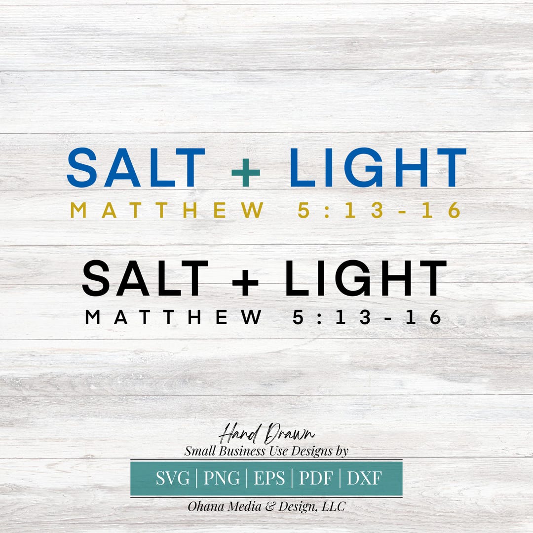 Salt + Light SVG, Religious Christian Bible PNG Design Verse Matthew 5: ...