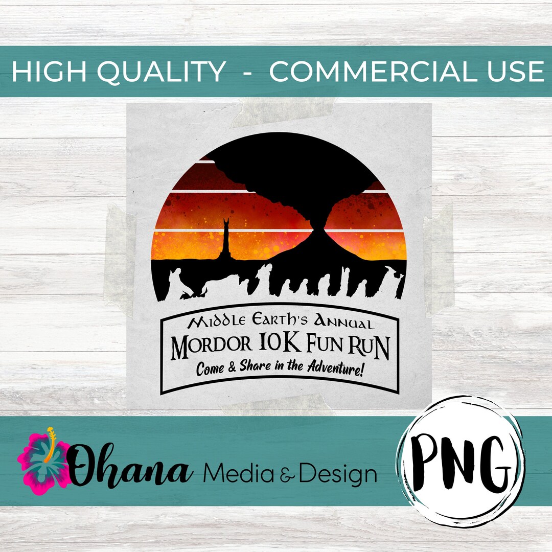 Middle Earth's Annual Mordor 10k Fun Run PNG | Fantasy Epic Sublimation ...