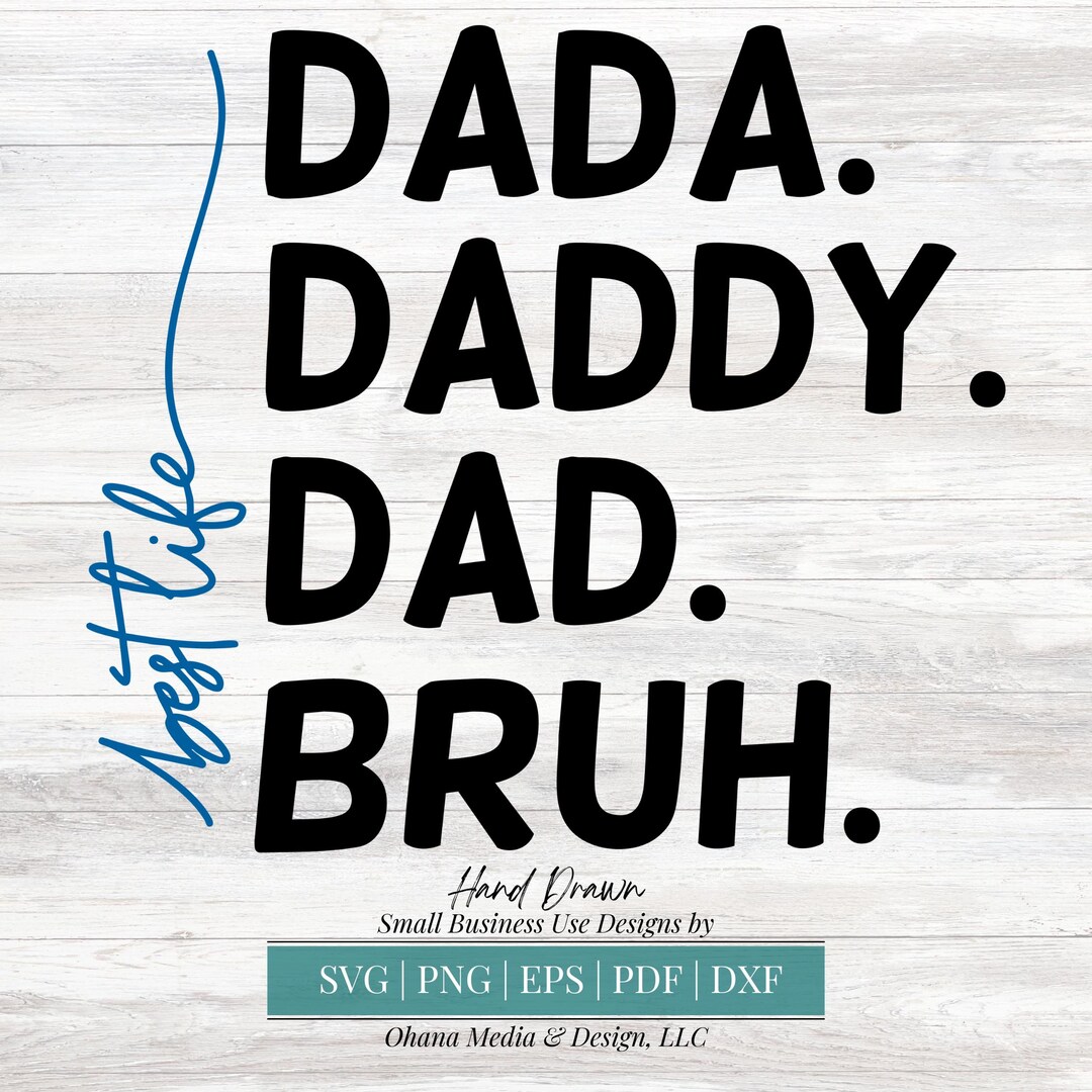 Bruh Svg, Dada Daddy Dad Bruh Svg, Dad Svg, Trendy Svg, Funny Dad Gift ...