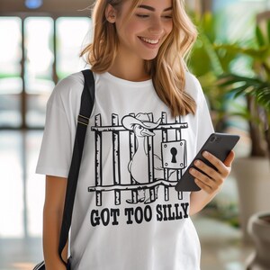 Got Too Silly Svg, Silly Goose Svg, Silly Goose Jail, Goose Svg, Cute ...