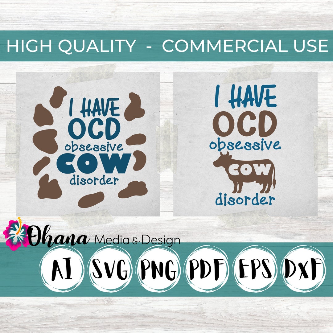 I Have OCD, Obsessive Cow Disorder 2 Funny Cow Designs for Cutting ...