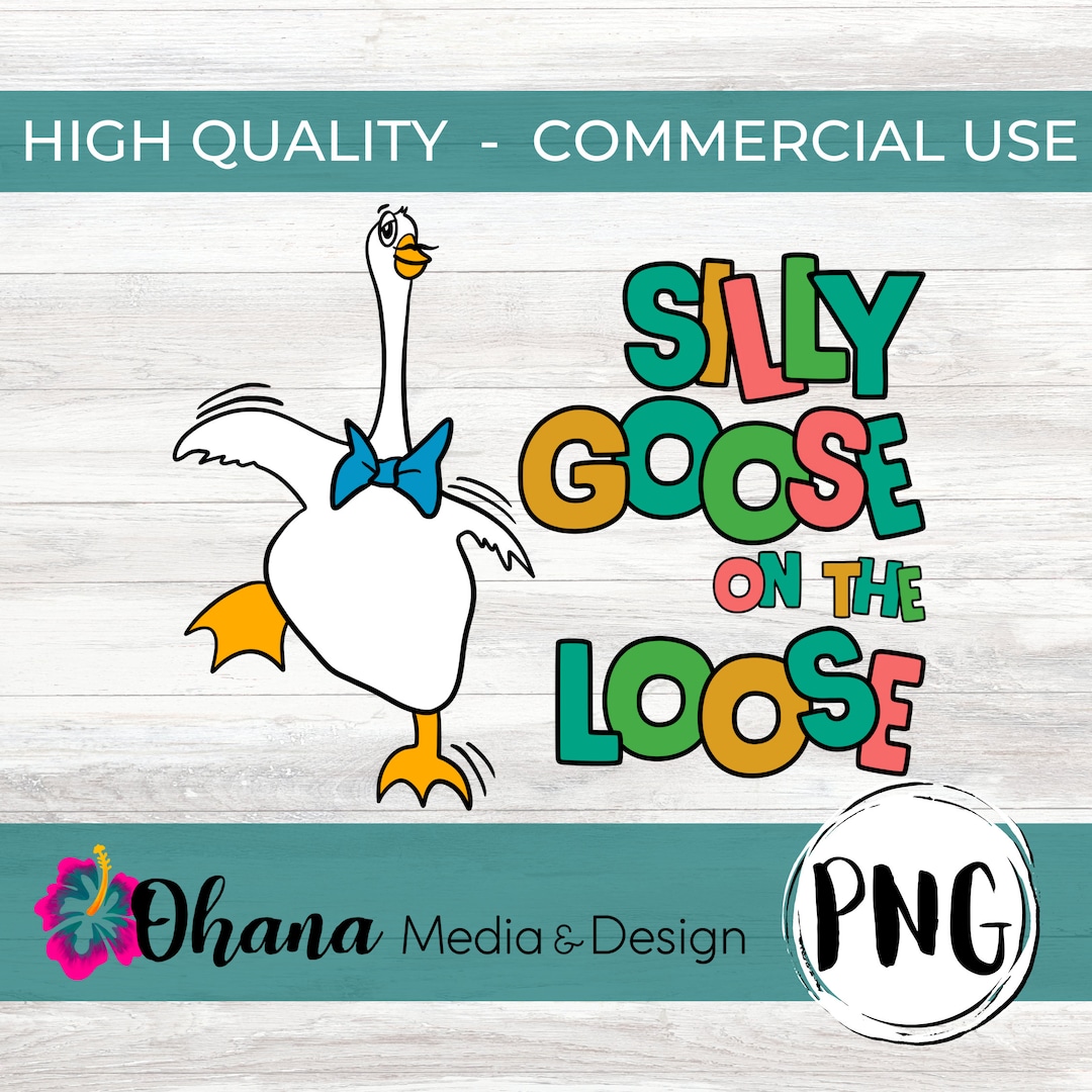 Silly Goose PNG | Silly Goose on the Loose | Funny Goose PNG | Silly ...