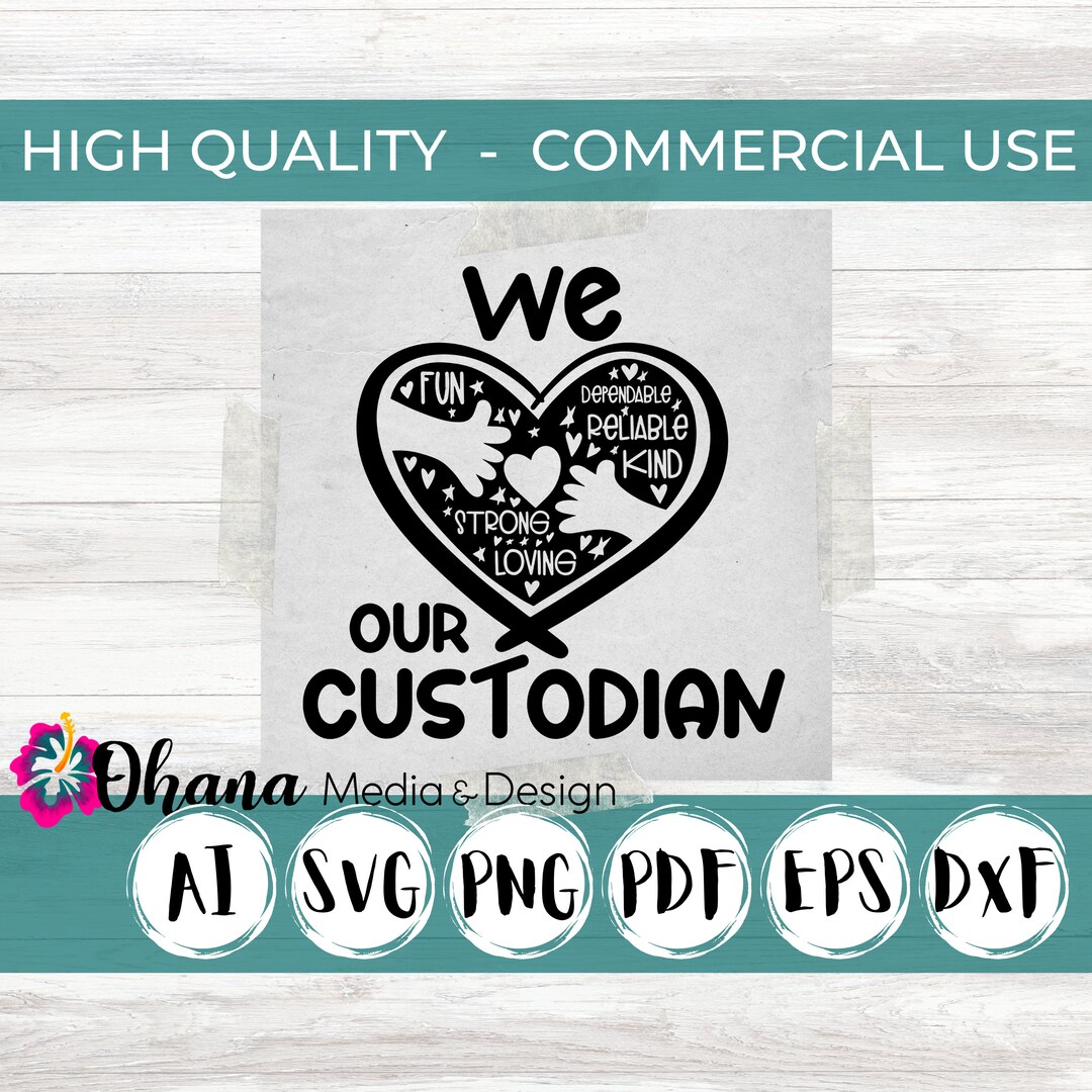 We Love Our Custodian | Janitor and Custodian Appreciation Design ...