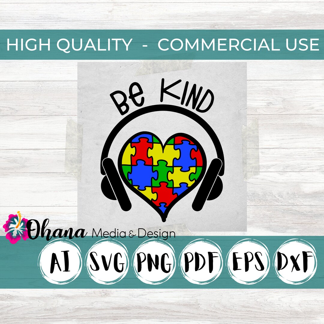 Autism Awareness Be Kind Design Heart With Puzzle Pieces and Headphones ...
