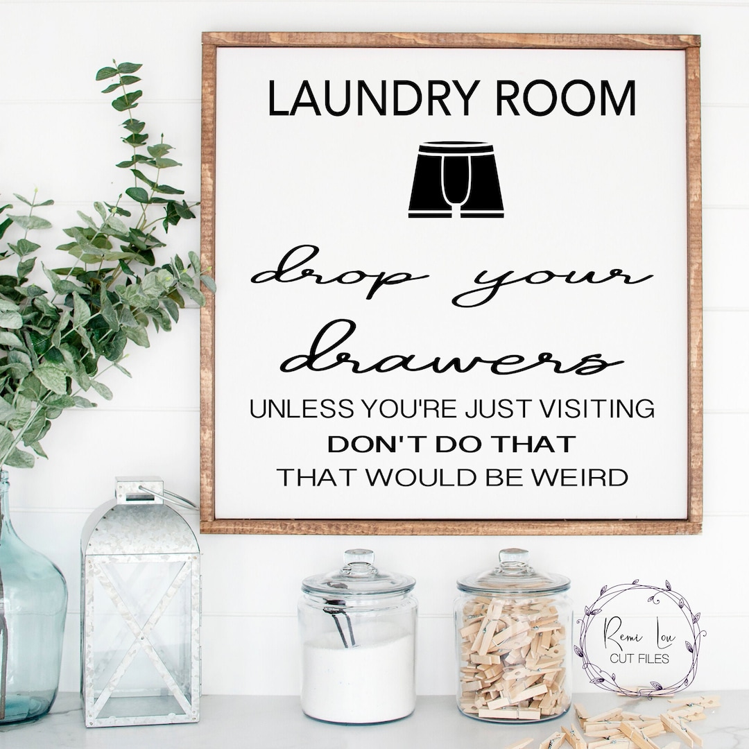 Laundry SVG Drop Your Drawers, Laundry Room Signs Funny SVG, Vintage ...