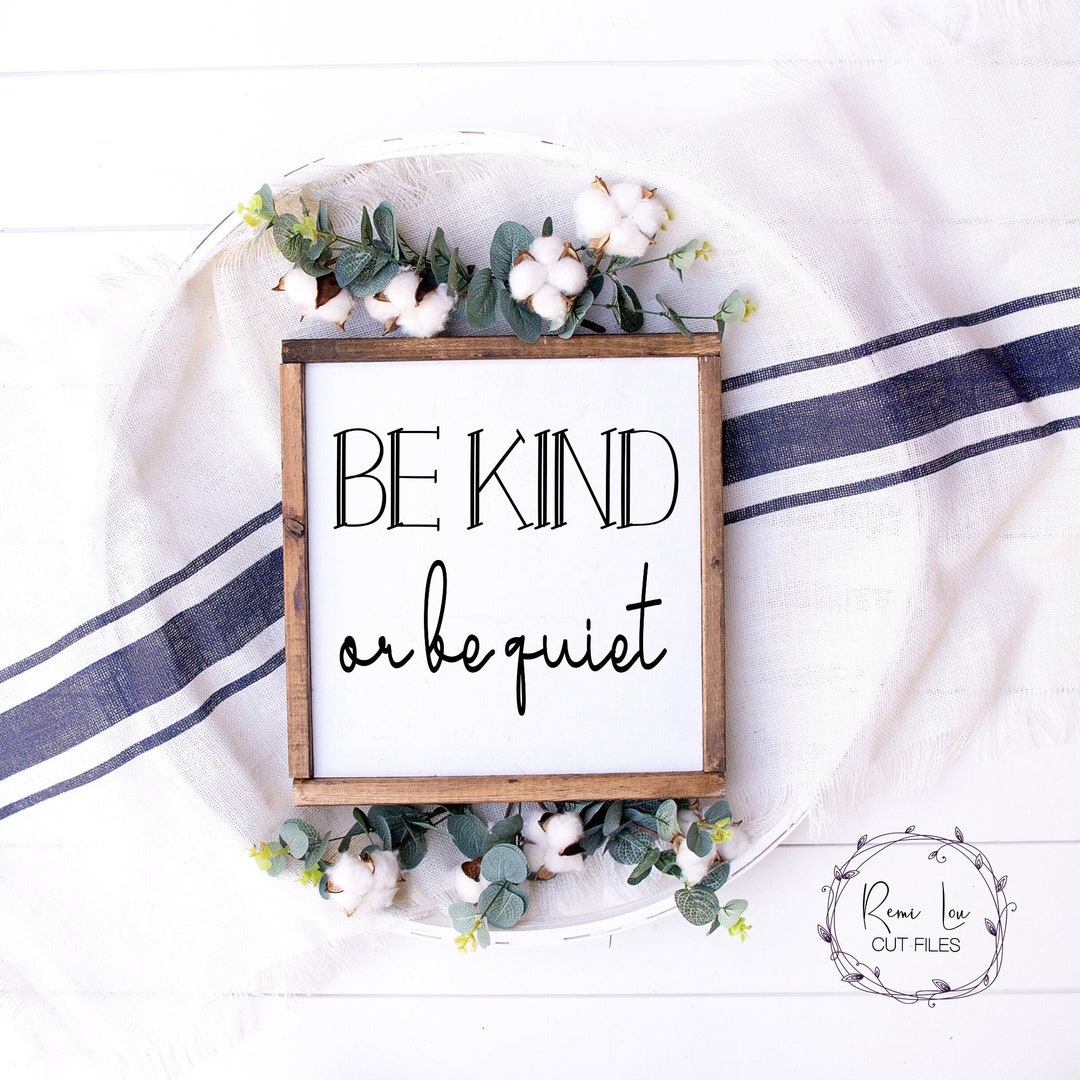 Be Kind SVG, Teacher SVG, Classroom Decor, Kindness SVG - Etsy