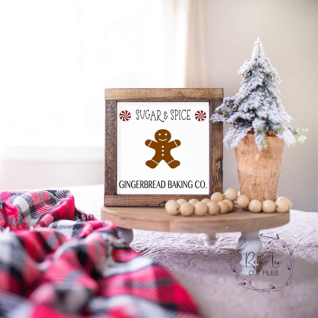Sugar N Spice Gingerbread Man SVG, Gingerbread Sign Holiday SVG ...