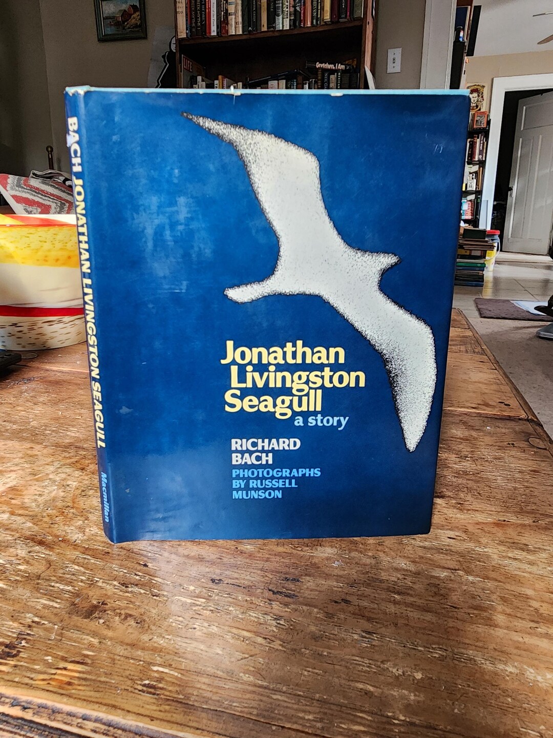 Jonathan Livingston Seagull. A Story. Richard Bach. Macmillan. 1971 ...