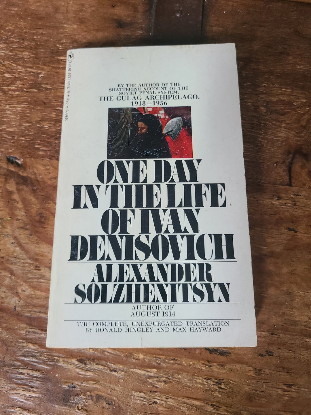 One Day in the Life of Ivan Denisovich. Alexander Solzhenitsyn. Bantam ...