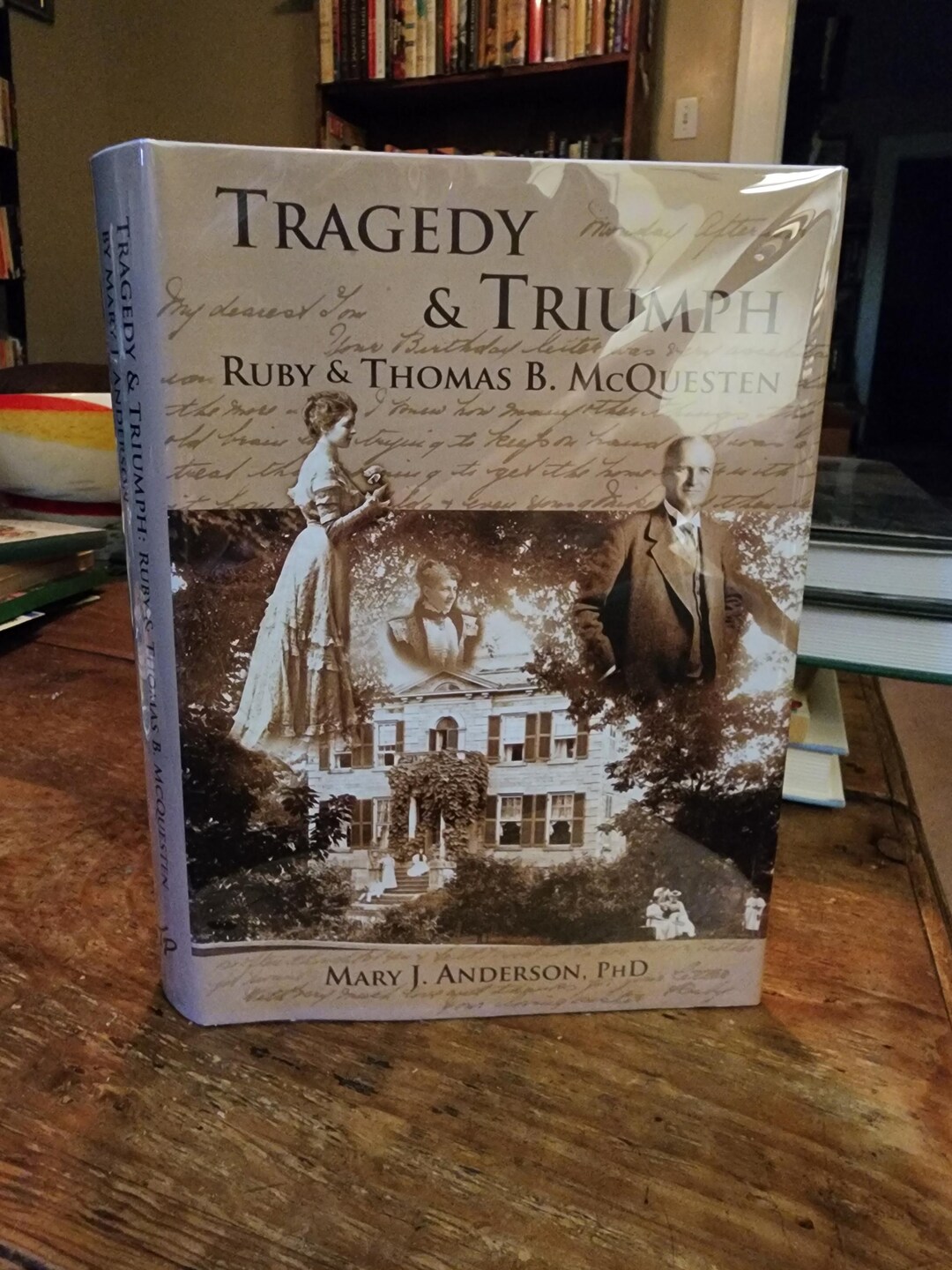 Signed. Tragedy & Triumph. Ruby and Thomas B Mcquesten. Mary J ...