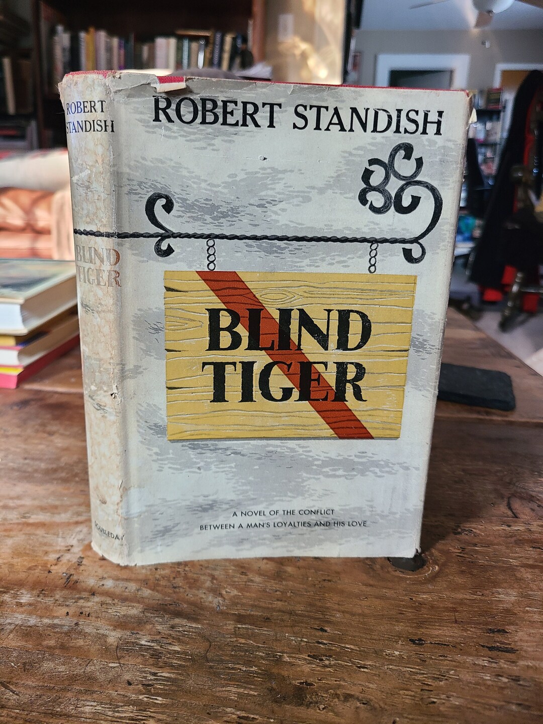 Blind Tiger. Robert Standish. Doubleday. 1956. First Edition. Uncommon ...