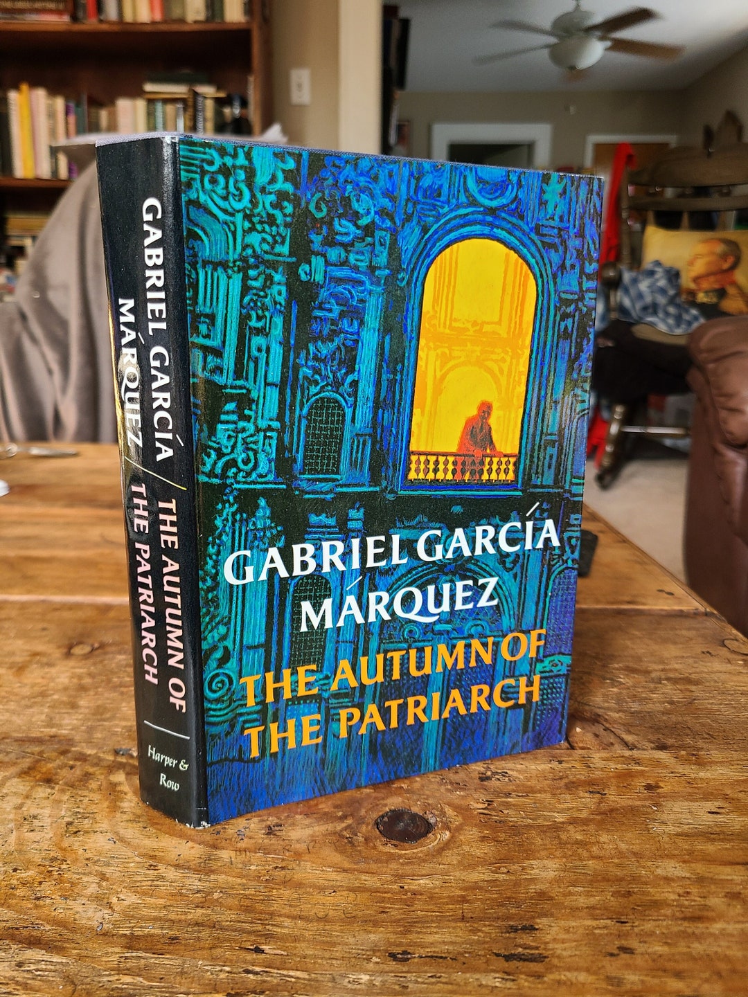 The Autumn of the Patriarch. Gabriel Garcia Marquez. Harper. 1976 ...