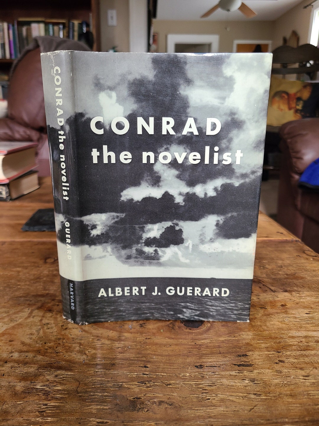 Conrad the Novelist. Albert J. Guerard. Harvard. 1962. Second Printing ...