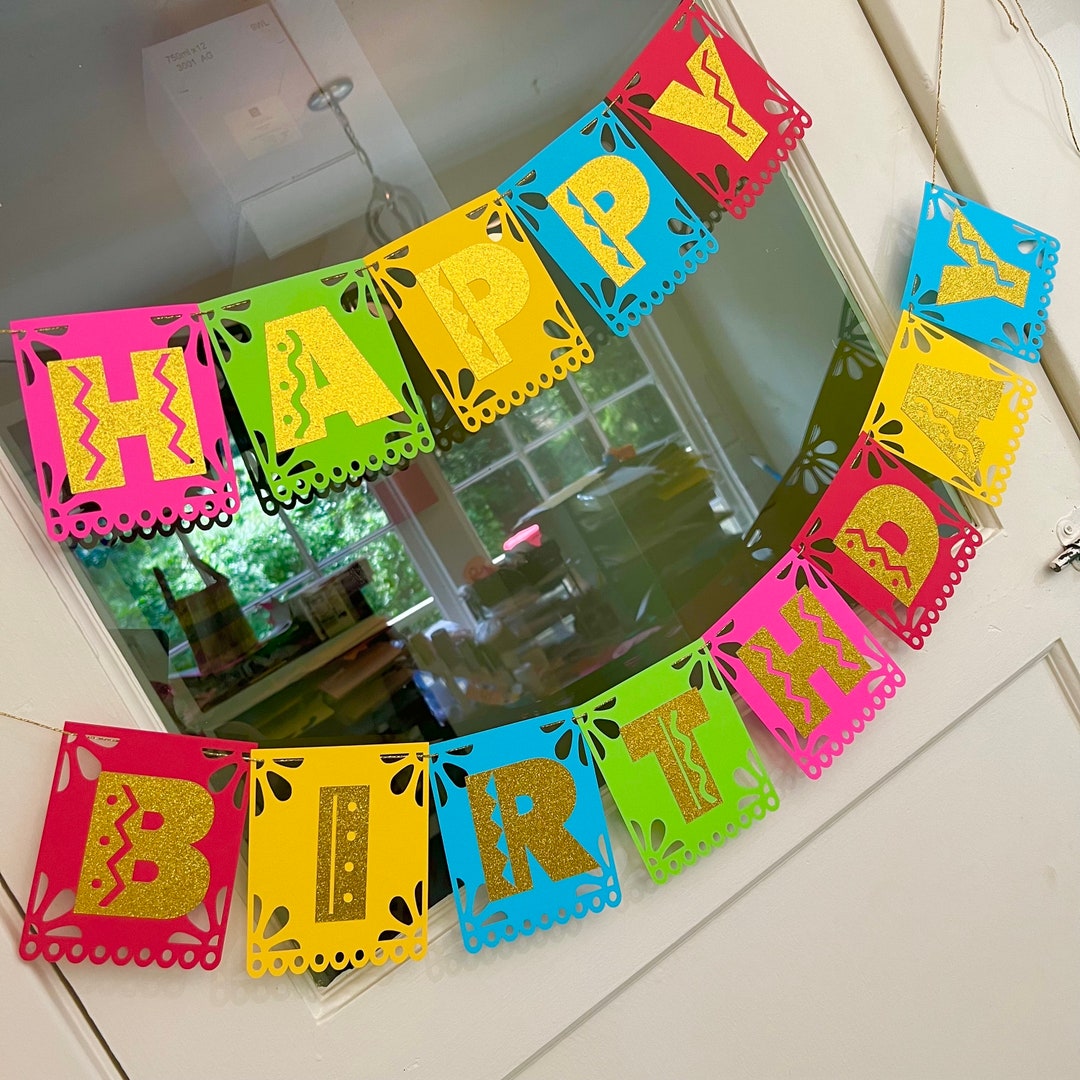 Happy Birthday Fiesta Papel Picado Mexico Cancun Cactus Taco About Love ...