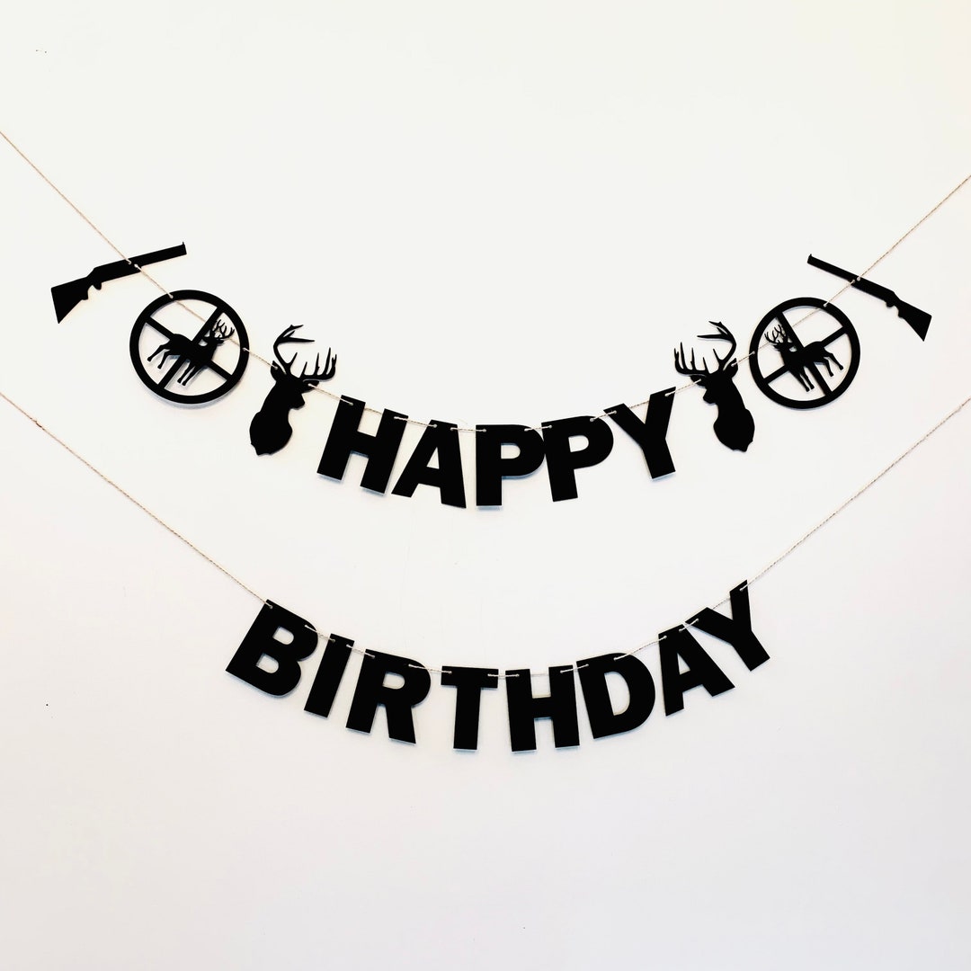 Deer Hunting Happy Birthday Banner Garland | Deer Hunting Party ...