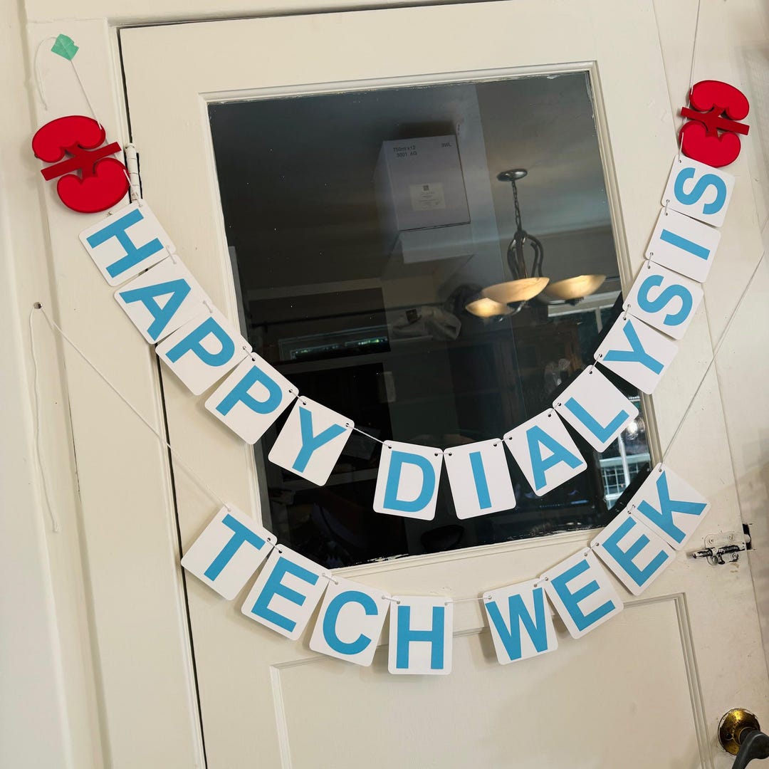 Happy Dialysis Tech Week Technician Oct 14-19 Kidney Hemodialysis ...