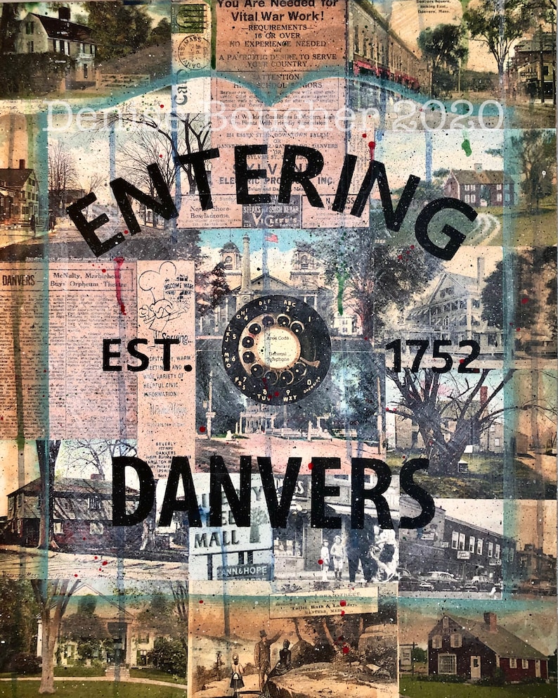 Entering Danvers - Art Print | Mixed Media Art | Collage Art | Danvers ...