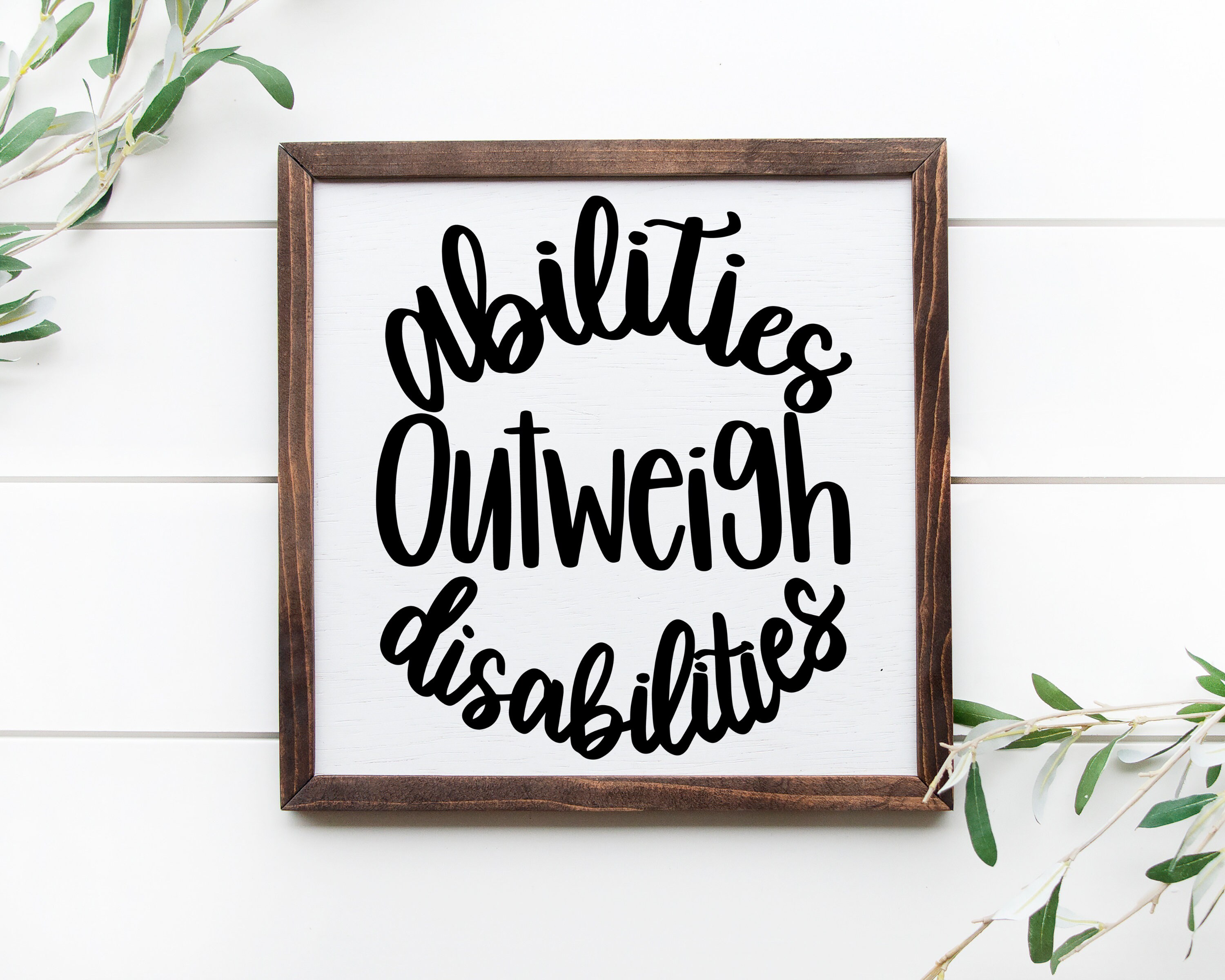 Abilities Outweigh Disabilities SVG | Handlettered Home Decor (digital ...
