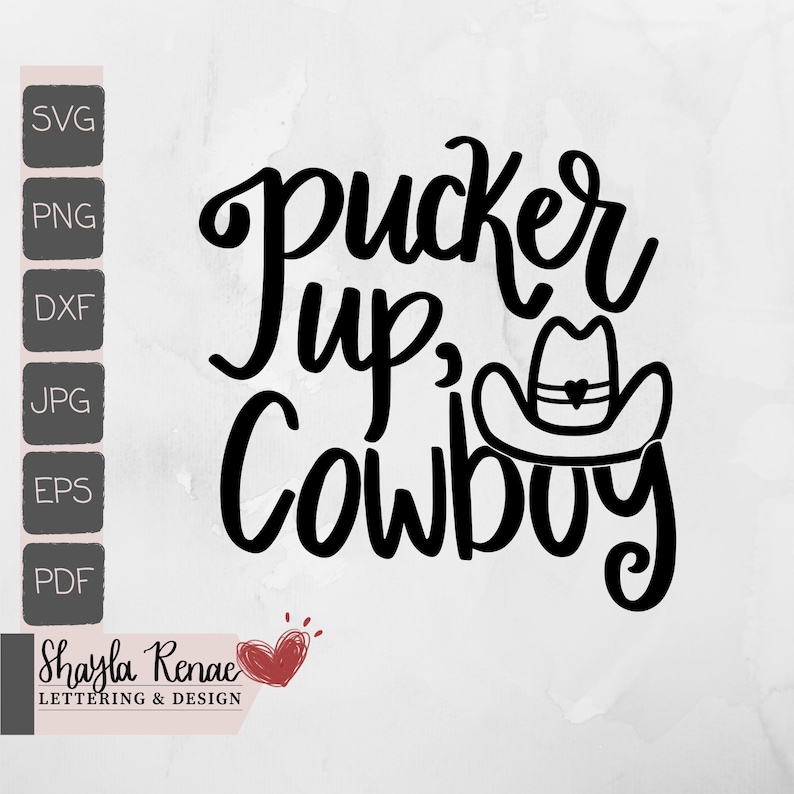 Pucker up Cowboy | Western Valentine SVG | Trendy Western Shirt ...