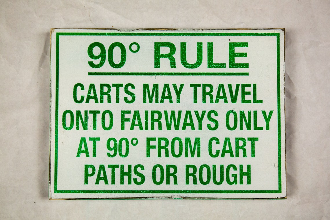 90 Degree Rule Golf Wall Art Rustic Wooden Sign Golf Decor | Etsy