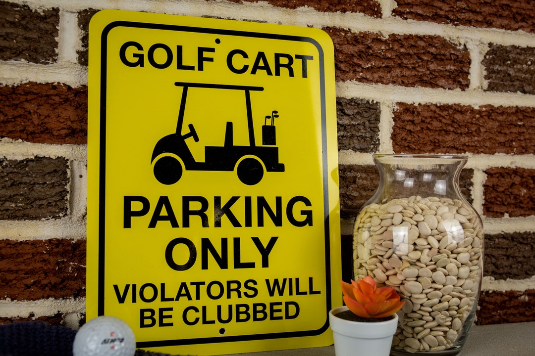 Golf Cart Parking Golf Wall Art Metal Sign - Golf Decor - Golf Gifts ...