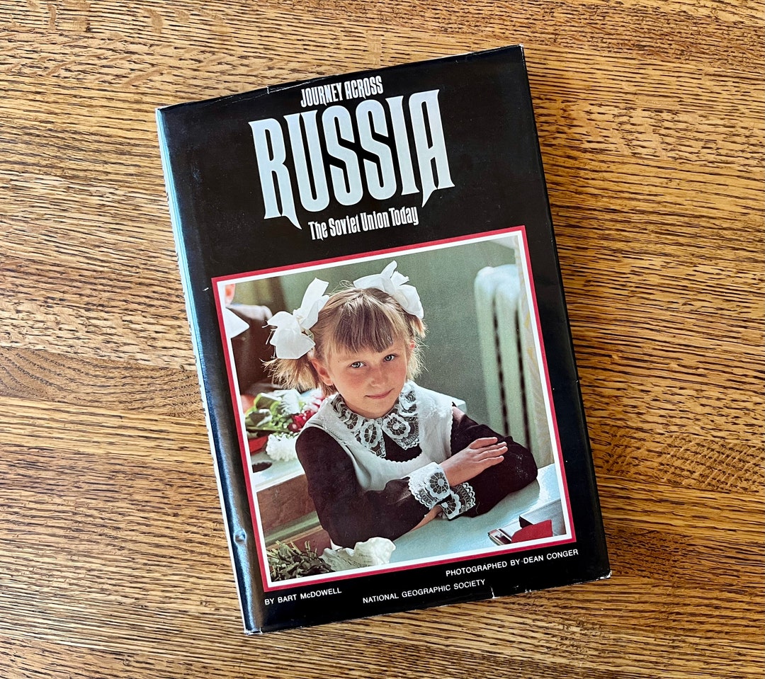 Journey Across Russia, the Soviet Union Today by Bart Mcdowell. Vintage ...