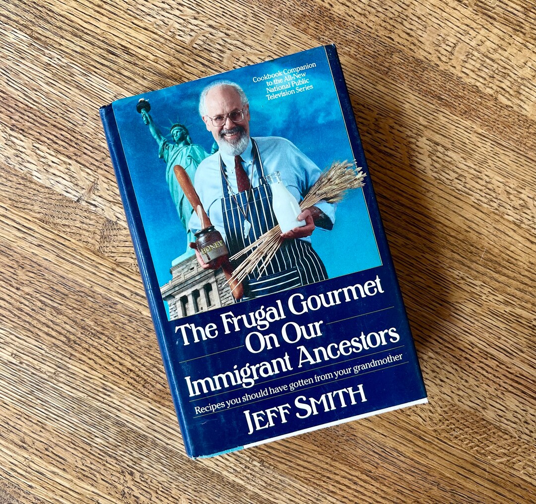 Vintage ETHNIC Cook Book: the Frugal Gourmet on Our Immigrant Ancestors ...