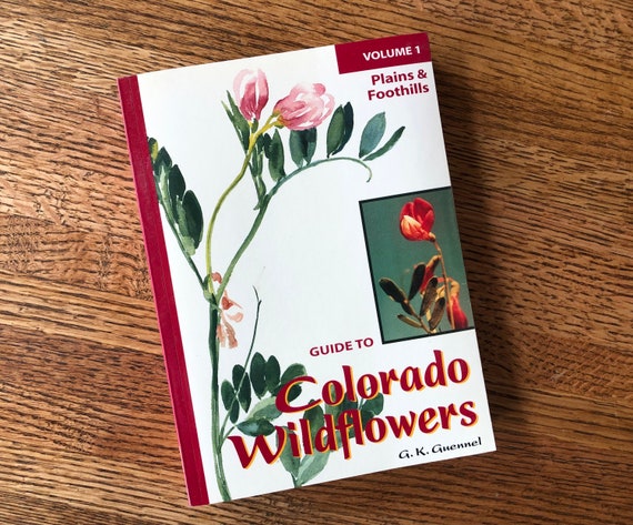 Guide to COLORADO Wildflowers Vol. 1 Plains & Foothills by - Etsy