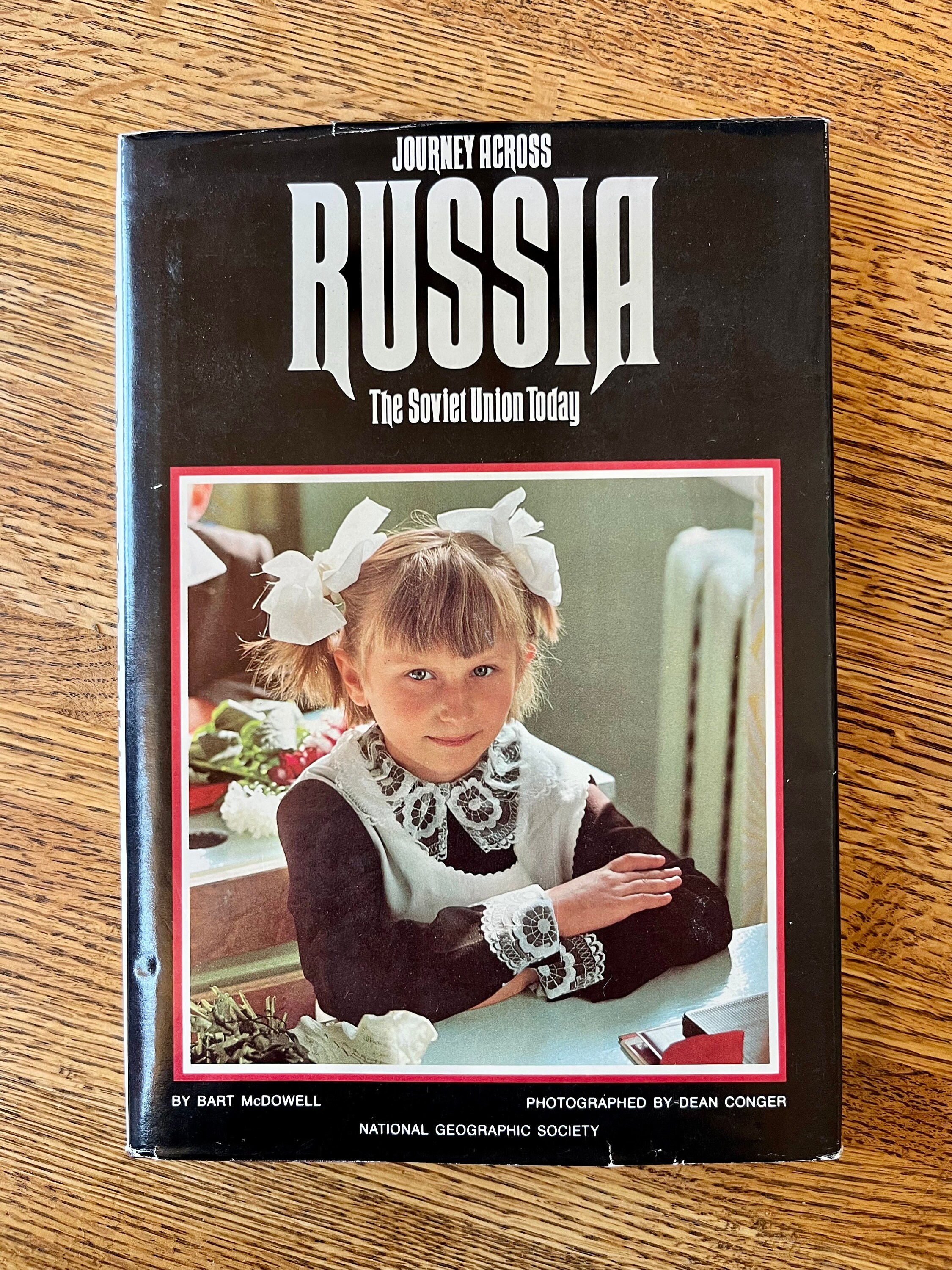 Journey Across Russia, the Soviet Union Today by Bart Mcdowell. Vintage ...