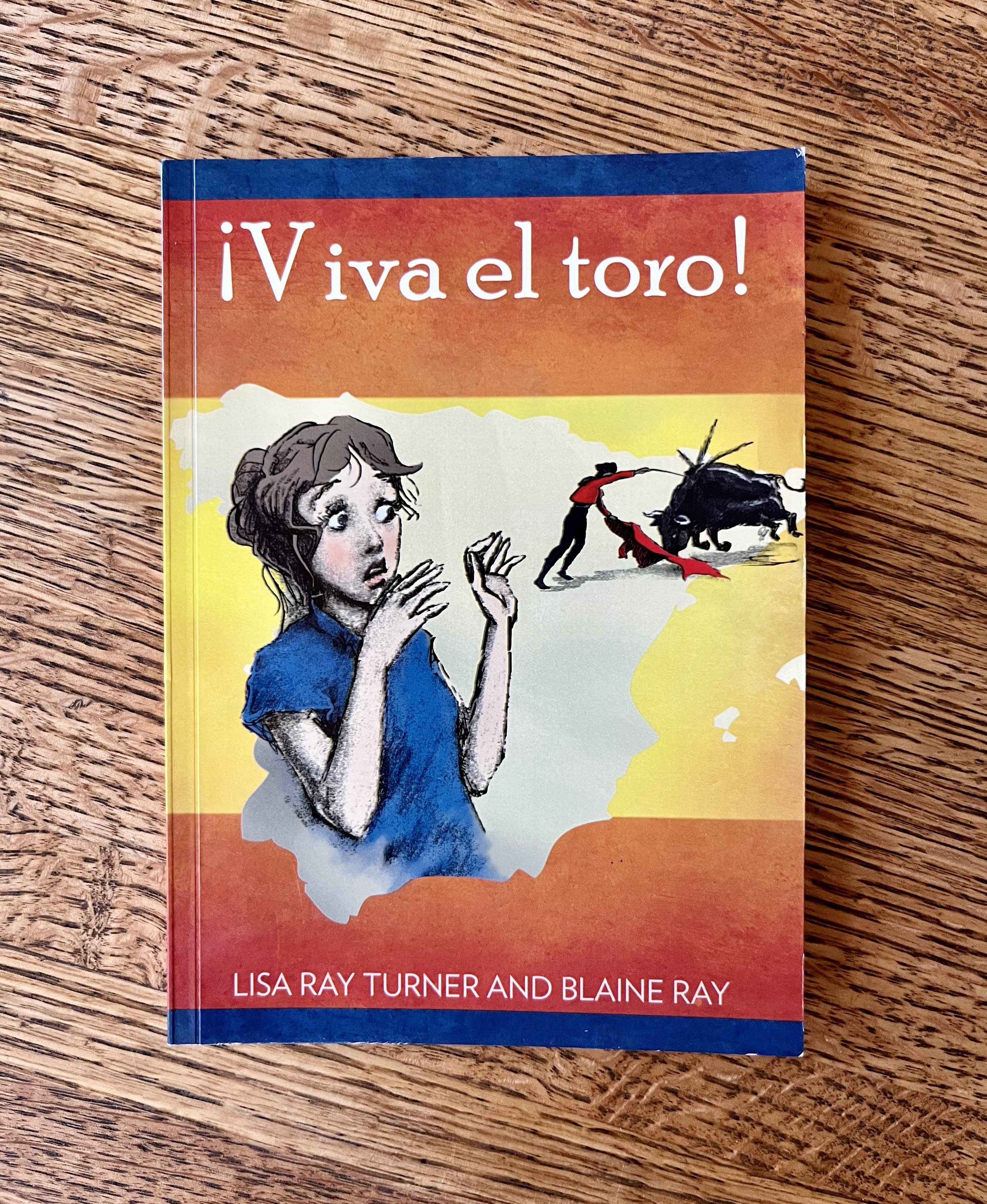 Viva El Toro by Lisa Ray Turner and Blaine Ray Vintage Paperback Book ...