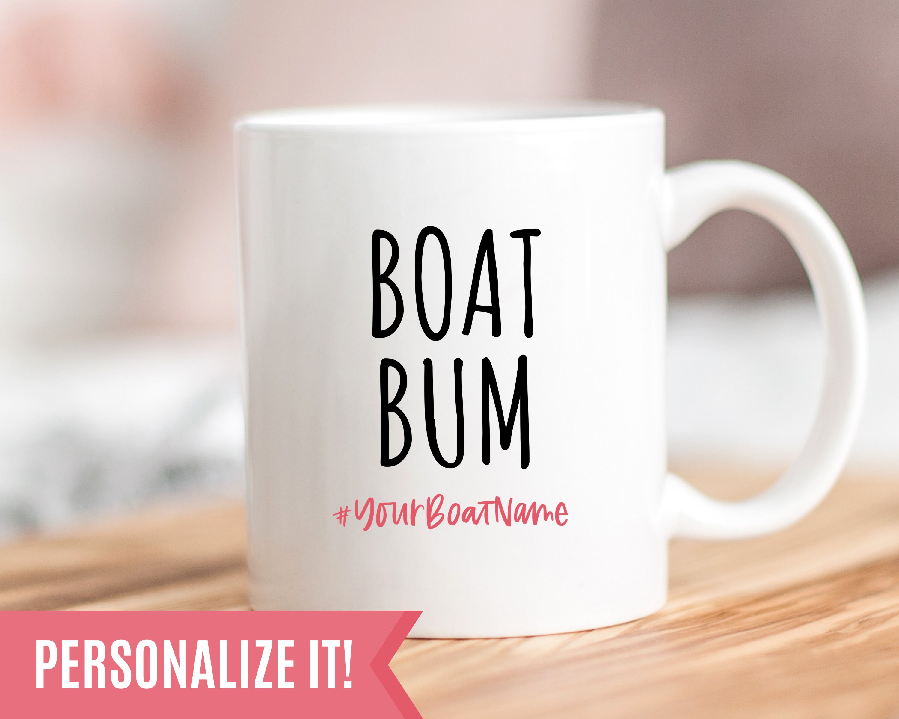 Personalized Boat Bum Mug Customized Boat Lover Gift Funny | Etsy