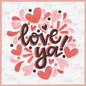 Love Ya PNG File, Valentines Sublimation File - Etsy