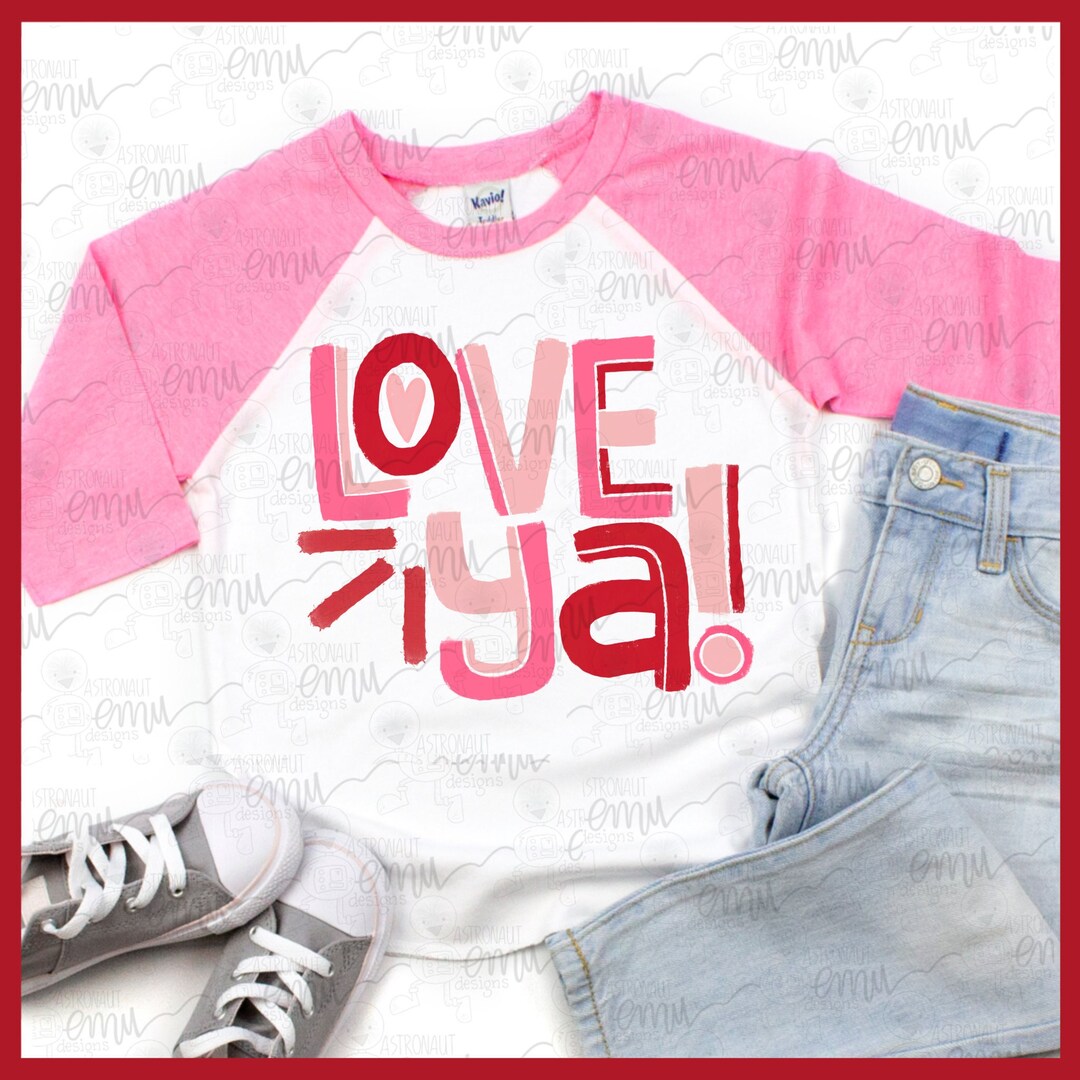 Love Ya! PNG File, Valentines Sublimation File - Etsy