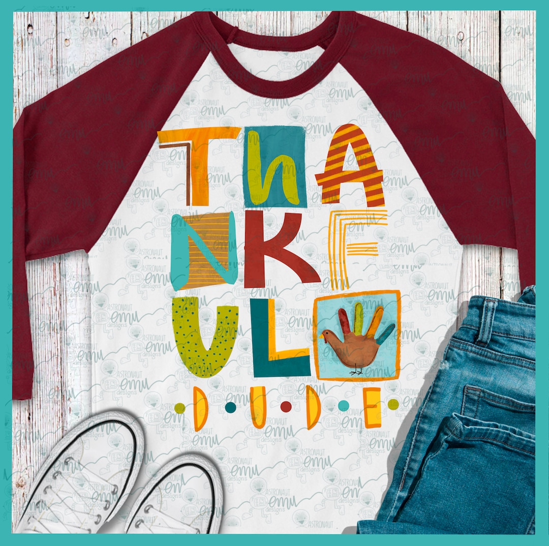 Thankful Dude Png. Boys Thanksgiving PNG File - Etsy