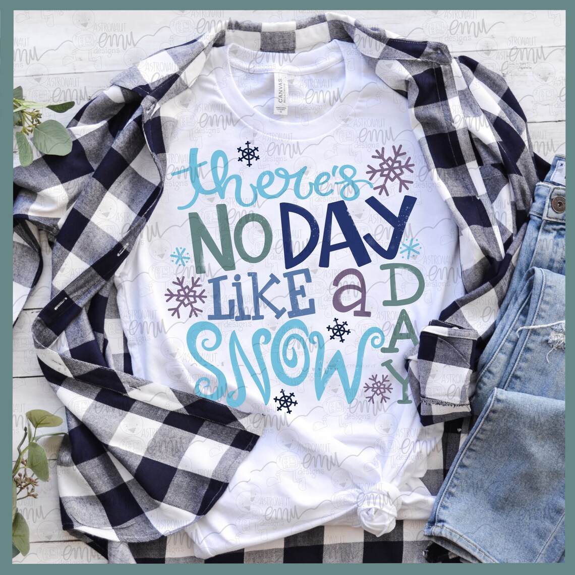 Theres No Day Like a Snow Day PNG Snow Day Sublimation File | Etsy