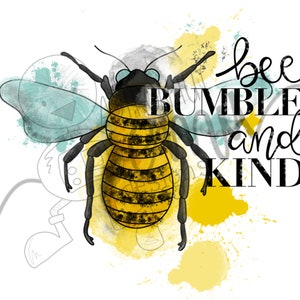 Bee Bumble PNG, Summer Sublimation, Be Kind PNG - Etsy