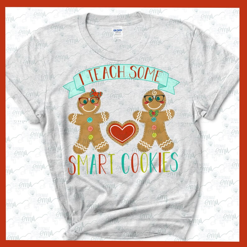 I Teach Some Smart Cookies PNG File Christmas Teacher PNG - Etsy