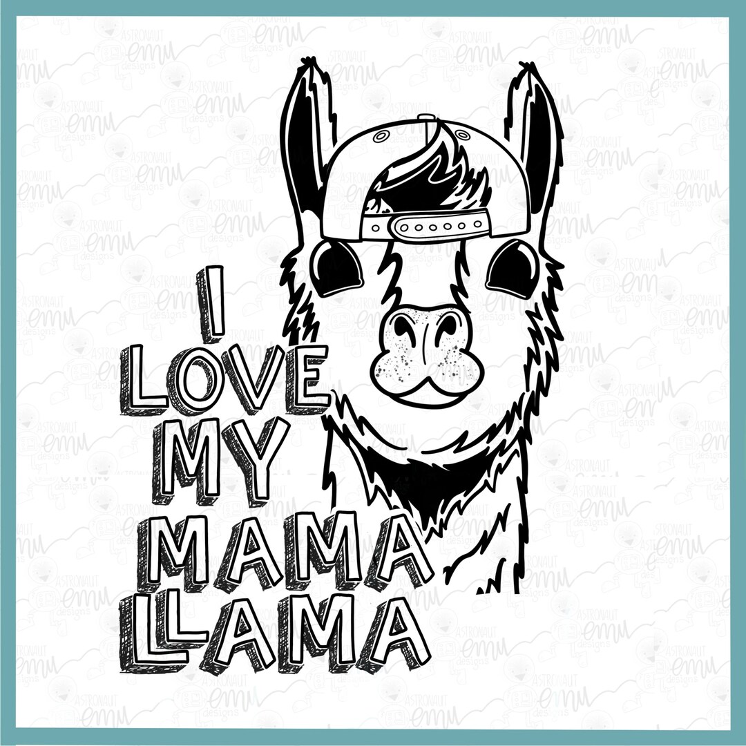 I Love My Mama Llama PNG, Boys Mothers Day Sublimation File - Etsy