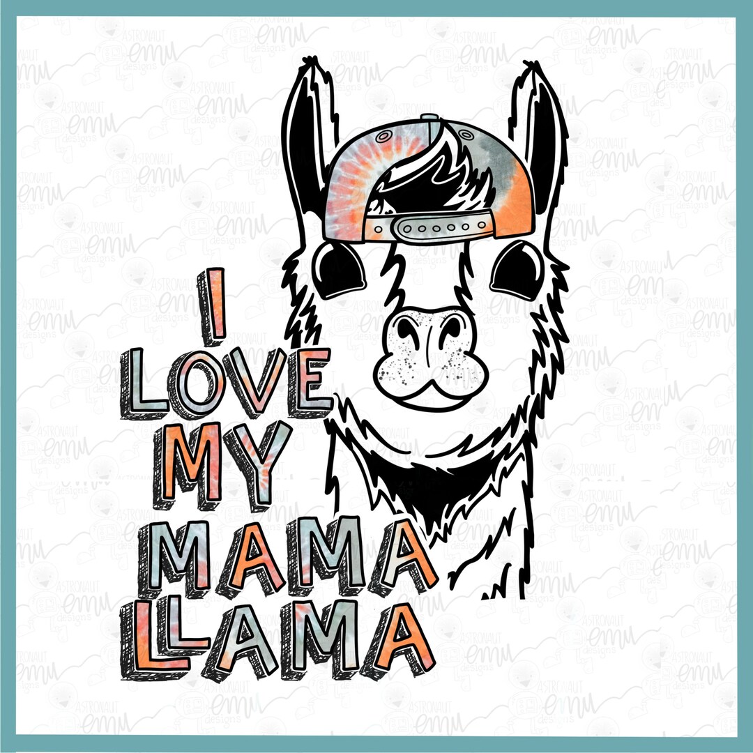 I Love My Mama Llama PNG, Boys Mothers Day Sublimation File - Etsy