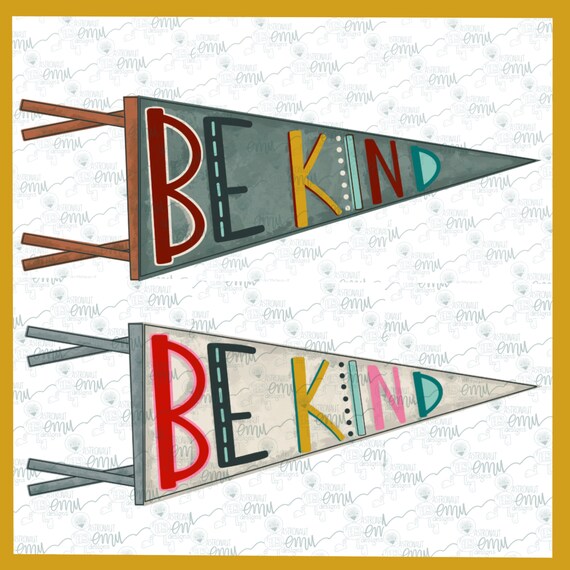 Be Kind Banner PNG Kindness Sublimation File - Etsy