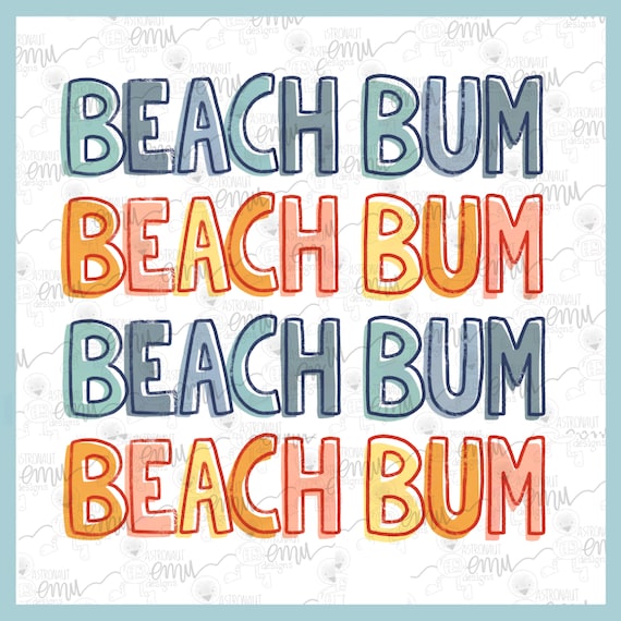 Beach Bum PNG File Summer Sublimation File - Etsy