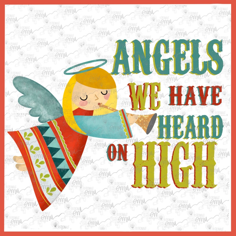 Angels We Have Heard on High PNG Christmas PNG Files - Etsy